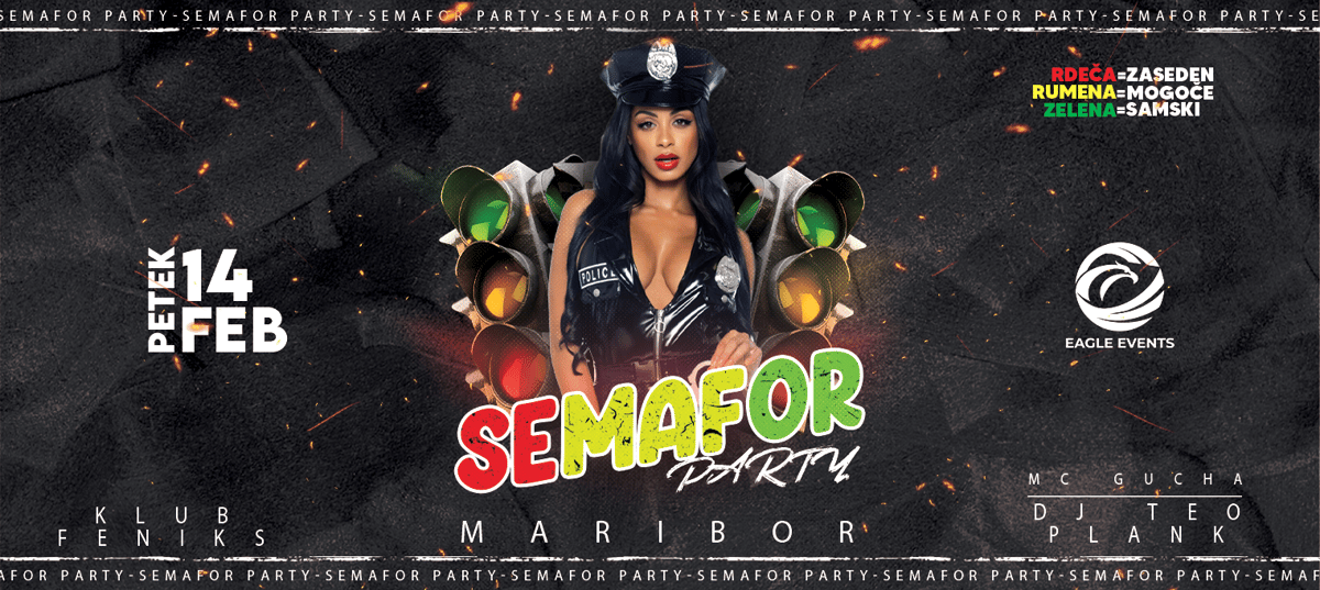 Vstopnice za SEMAFOR PARTY // KLUB FENIKS MARIBOR // 14.2.2025, KLUB ...