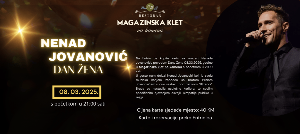 Ulaznice za DAN ŽENA - KONCERT NENAD JOVANOVIĆ u Magazinska klet na ...