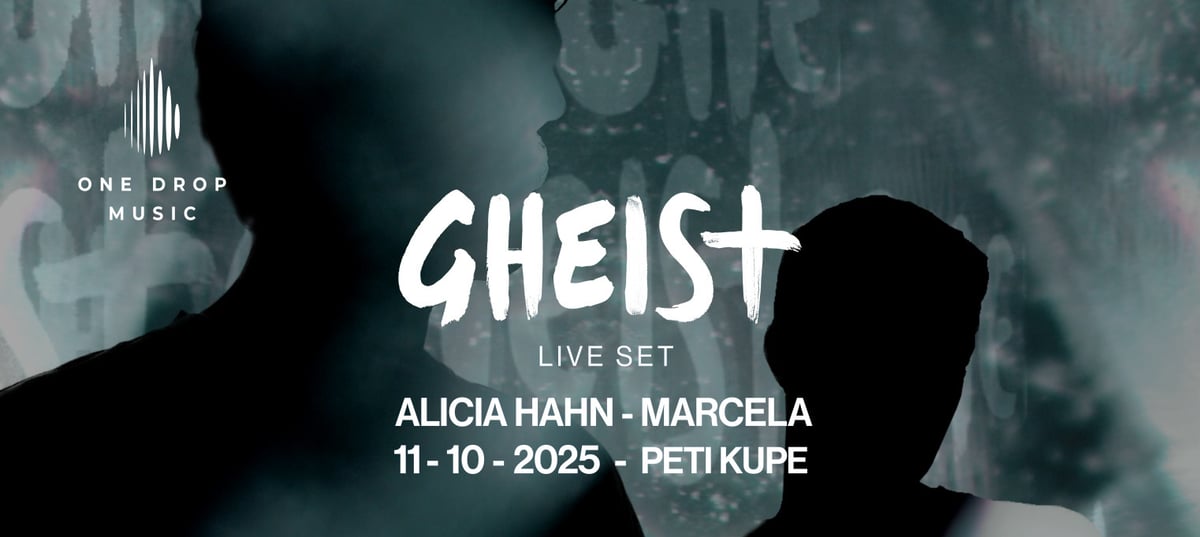 Ulaznice za ONE DROP MUSIC presents GHEIST live, Alicia Hahn and ...