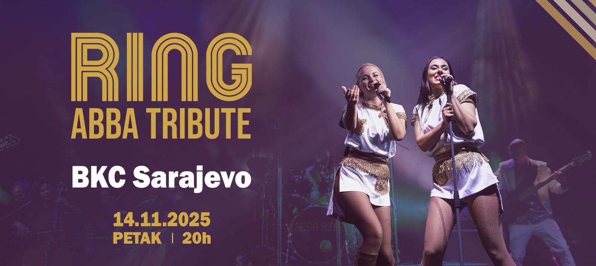 Ulaznice za SARAJEVO - RING ABBA tribute koncert, Bosanski kulturni centar - Sarajevo, Sarajevo ...
