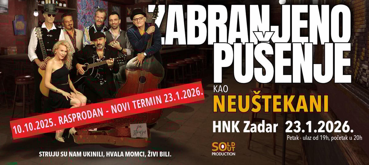 Ulaznice za ZABRANJENO PUŠENJE KAO NEUŠTEKANI @HNK ZADAR - NOVI TERMIN!, Hrvatsko narodno ...