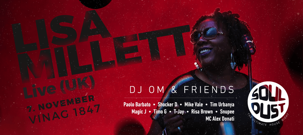 Vstopnice za SoulDust I LISA MILLETT I DJ OM & Friends, VINAG 1847 ...