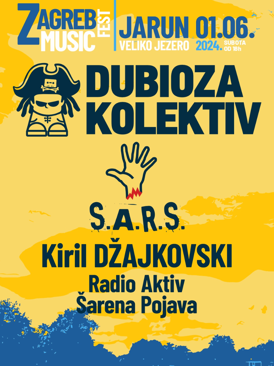 Ulaznice za ZAGREB MUSIC FEST - DUBIOZA KOLEKTIV, S.A.R.S., Kiril DŽAJKOVSKI, jarunsko jezero ...