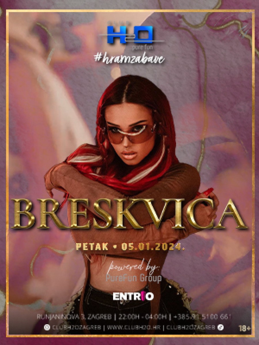 Ulaznice za CLUB H2O - LIVE KONCERT BRESKVICA, Club H2O, Zagreb | Petak ...