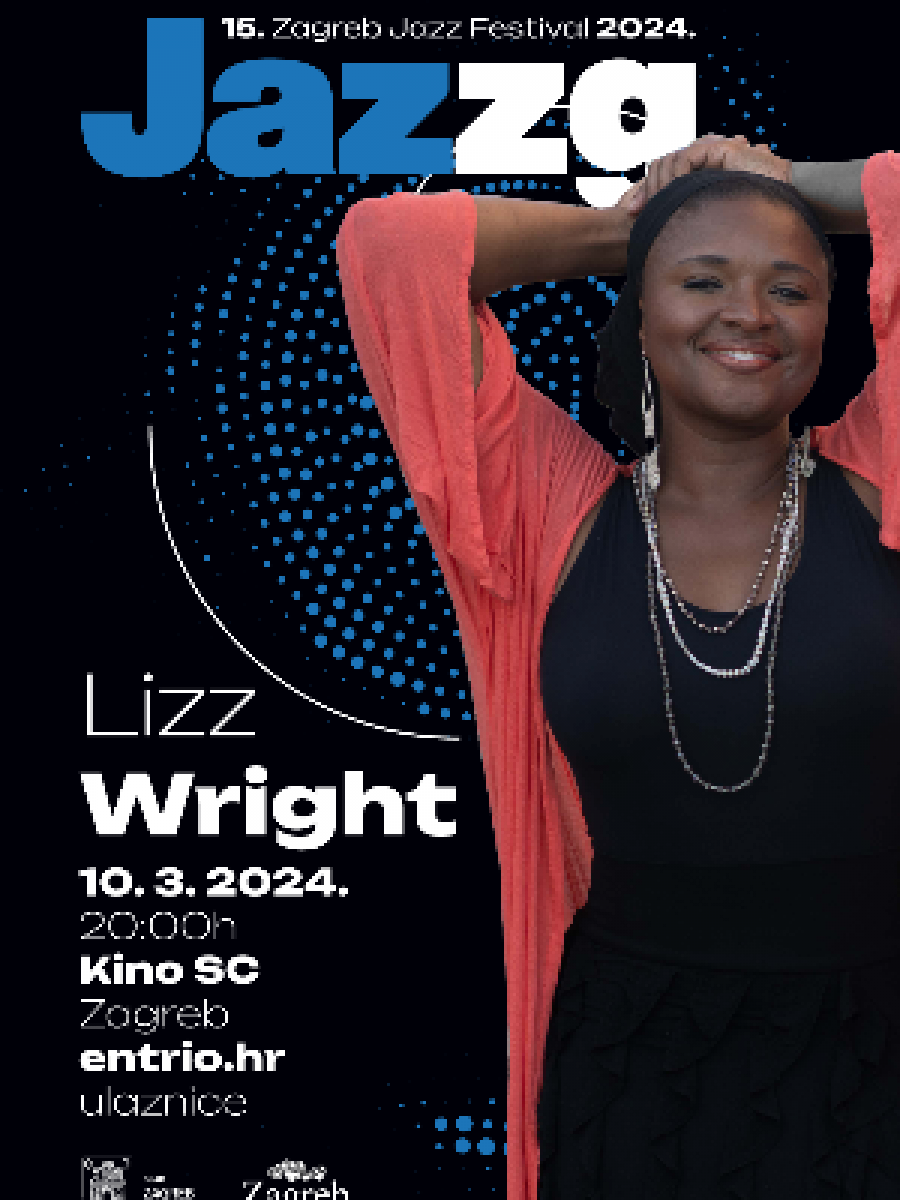 Ulaznice za 15. Zagreb Jazz Festival - Lizz Wright, Kino SC, Zagreb | Nedjelja, 10.03.2024., 20 ...
