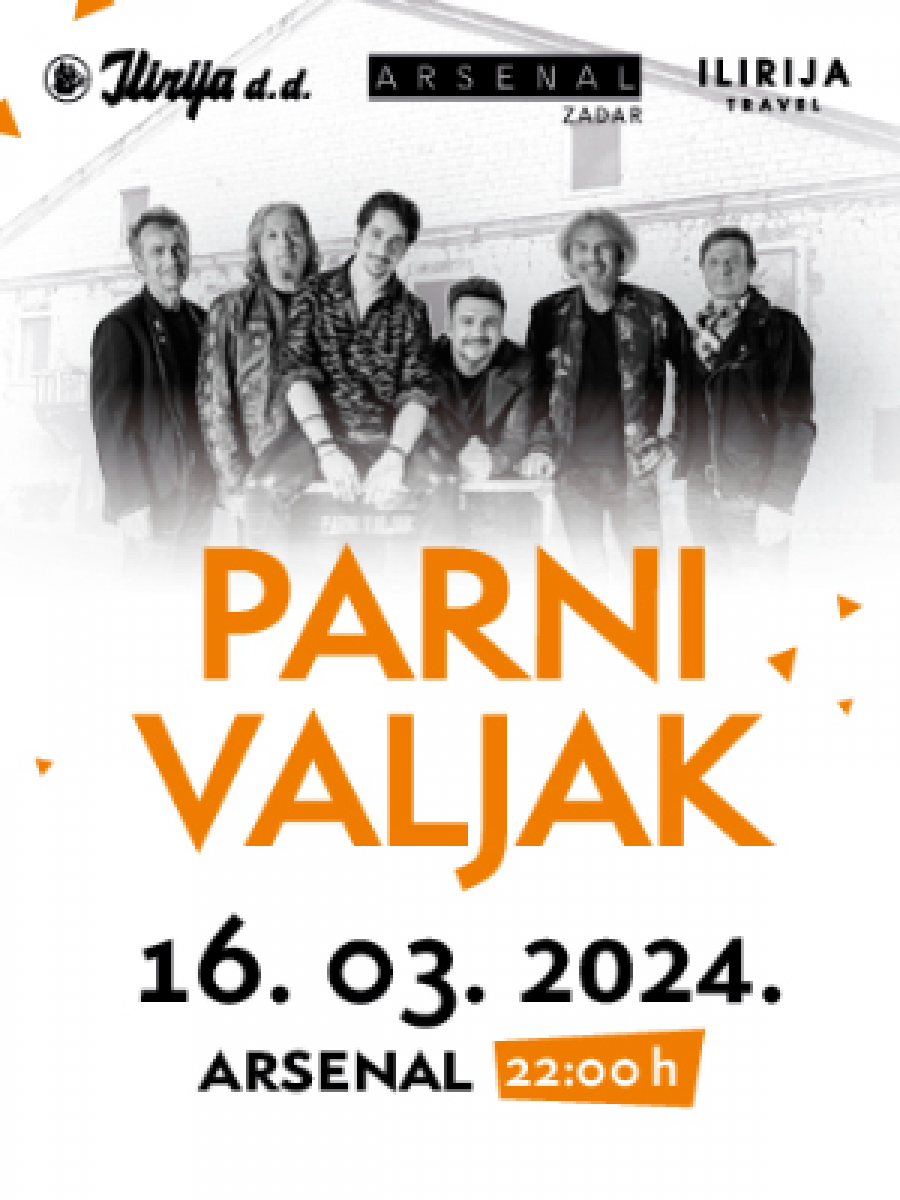 Ulaznice za PARNI VALJAK U ARSENALU, Arsenal Zadar, Zadar | Subota, 16. ...