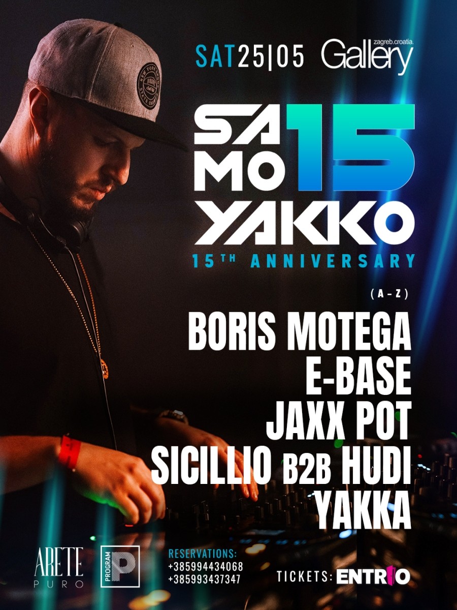 Ulaznice za Yakka presents: Samo Yakko 15 Years, Gallery club, Zagreb ...
