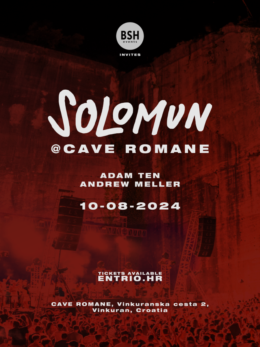 Ulaznice za BSH invites Solomun at Cave Romane, Cave Romane, Vinkuran ...