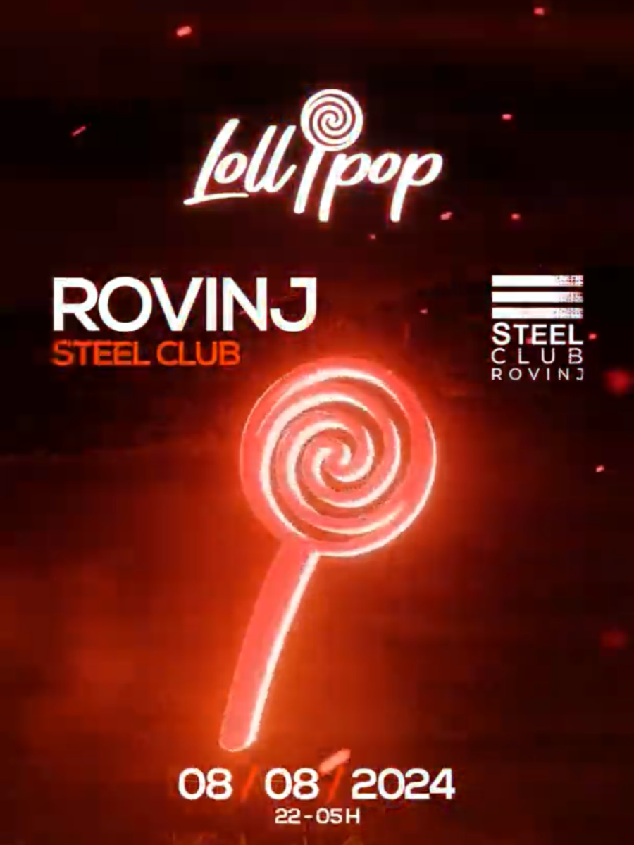 Ulaznice za Lollipop @ Steel Club Rovinj, Steel Venue Rovinj, Rovinj ...
