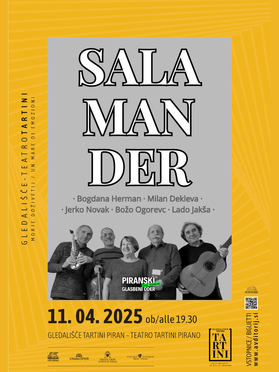 Vstopnice za Piranski glasbeni oder: SALAMANDER, Gledališče Tartini Piran, PIRAN | Petek, 11.04. ...
