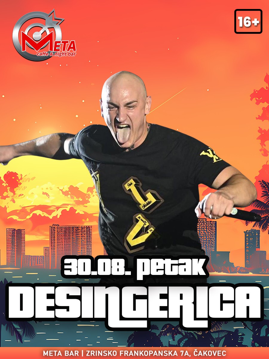 Tickets for DESINGERICA @ META bar, Čakovec - 30.08., META BAR, Čakovec ...