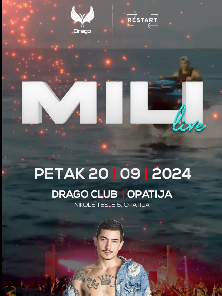 Ulaznice za MILI LIVE @ DRAGO OPATIJA, DRAGO KLUB OPATIJA, Opatija ...