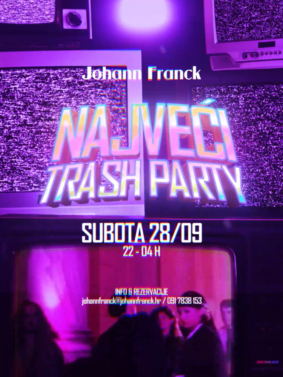 Tickets for Veliki trash party, Johann Franck, Zagreb | Saturday, 28.09 ...