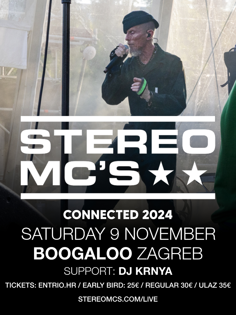 Tickets for Stereo MCs, Klub Boogaloo, Zagreb | Saturday, 09.11.2024., 21:00h | Entrio.hr