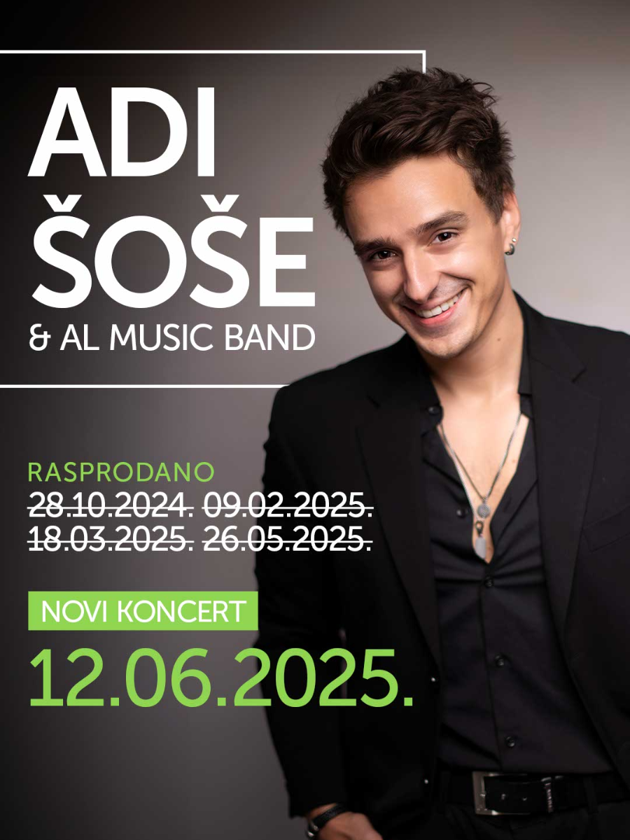 Ulaznice za Adi Šoše u Lisinskom! / 12.06.2025., Koncertna dvorana Vatroslava Lisinskog, Zagreb ...