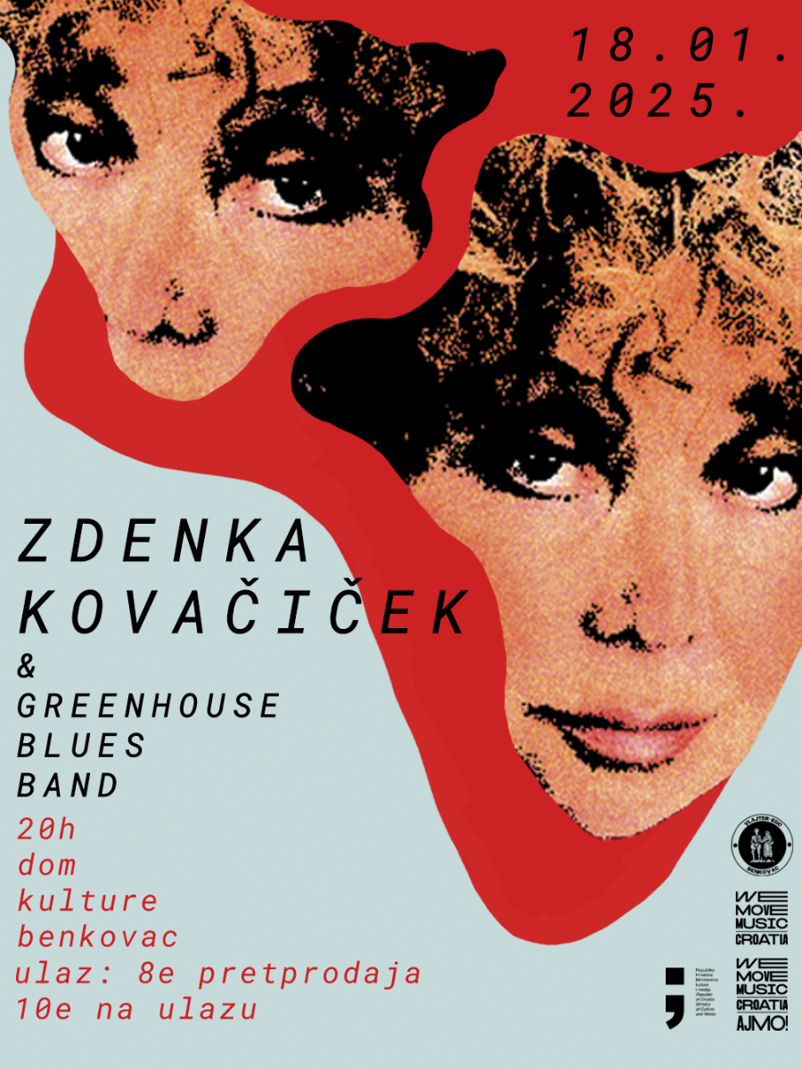Tickets for Zdenka Kovačiček & Greenhouse Blues Band / Ajmo u Benkovac ...