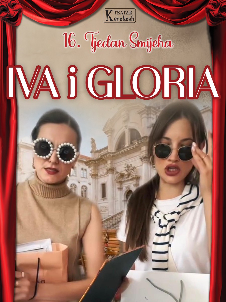 Ulaznice za IVA I GLORIA - PREMIJERA! - Kerekesh Teatar - 16. TJEDAN SMIJEHA, HNK Varaždin ...