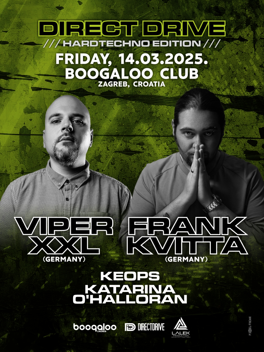 Vstopnice za DIRECT DRIVE(HARDTECHNO EDITION)- VIPER. XXL & FRANK ...