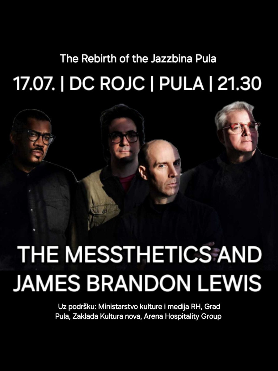 Ulaznice za Jazzbina Pula: The Messthetics & James Brandon Levis, DC ...