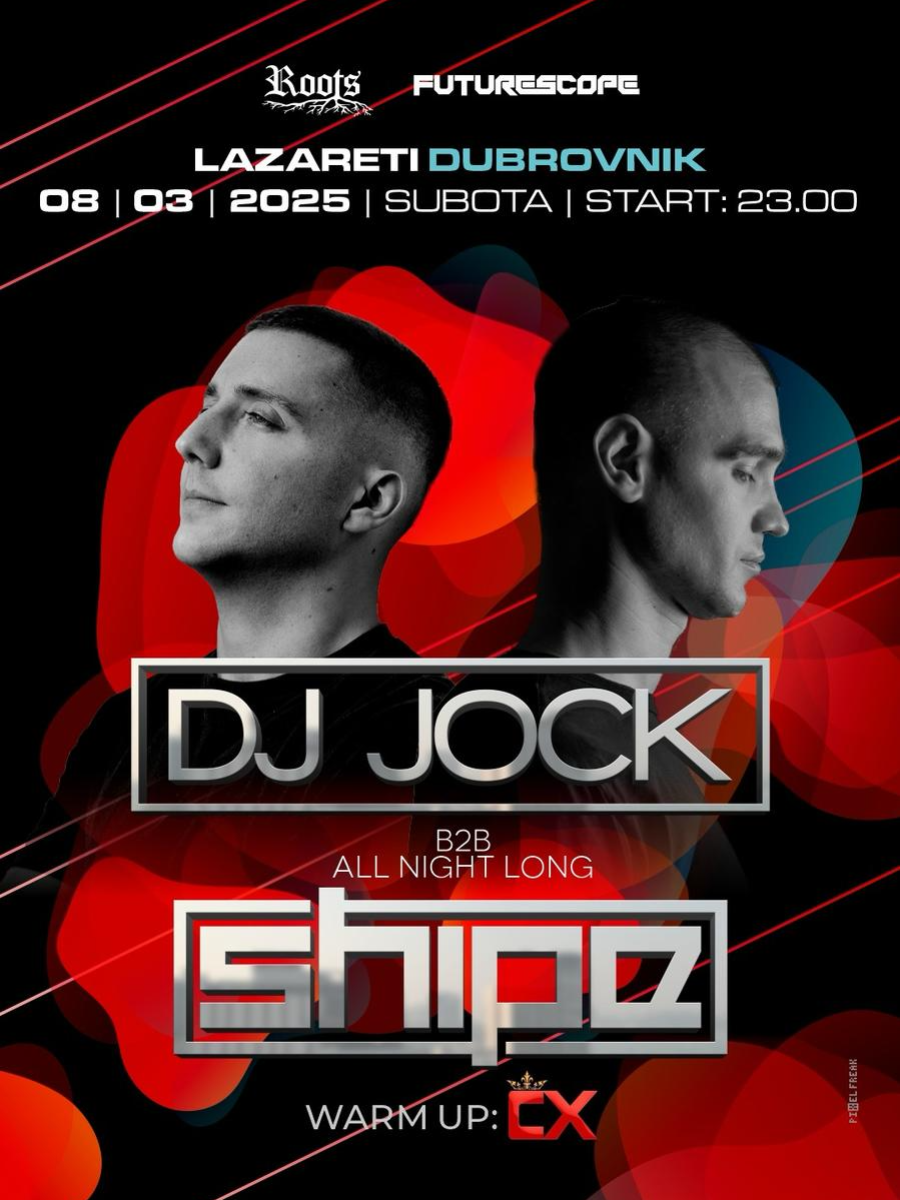 Ulaznice za DJ Jock b2b Shipe/All Night Long/Lazareti/Dubrovnik, Club ...