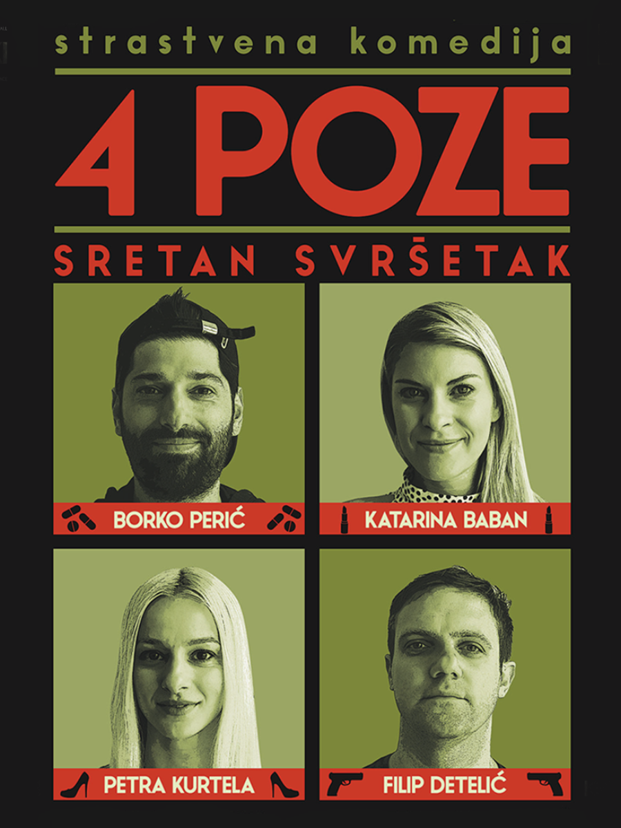 Ulaznice za 4 POZE, SRETAN SVRŠETAK, komedija, Dom hrvatskih branitelja ...
