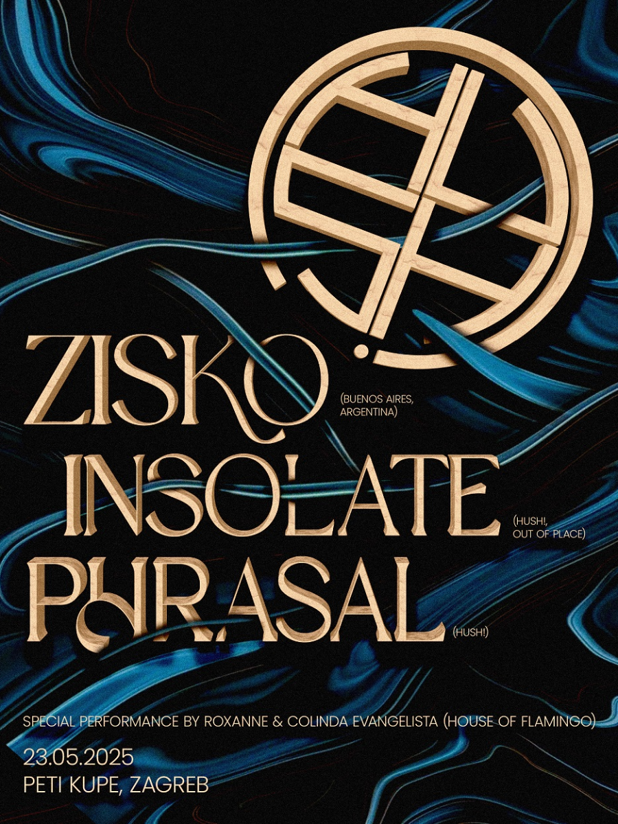 Biglietti per HUSH! W/ ZISKO (ARGENTINA), INSOLATE, PHRASAL, Peti kupe ...