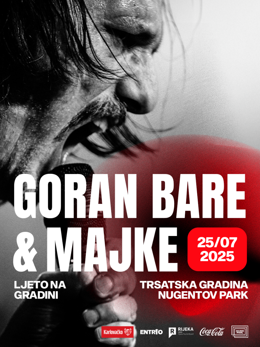 Ulaznice za Goran Bare & Majke Rijeka / Ljeto na Gradini, Trsatska ...