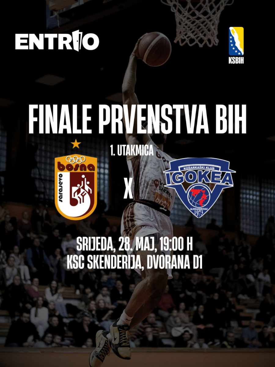 Ulaznice za Finale košarkaškog prvenstva BiH: KK Bosna – KK Igokea ...