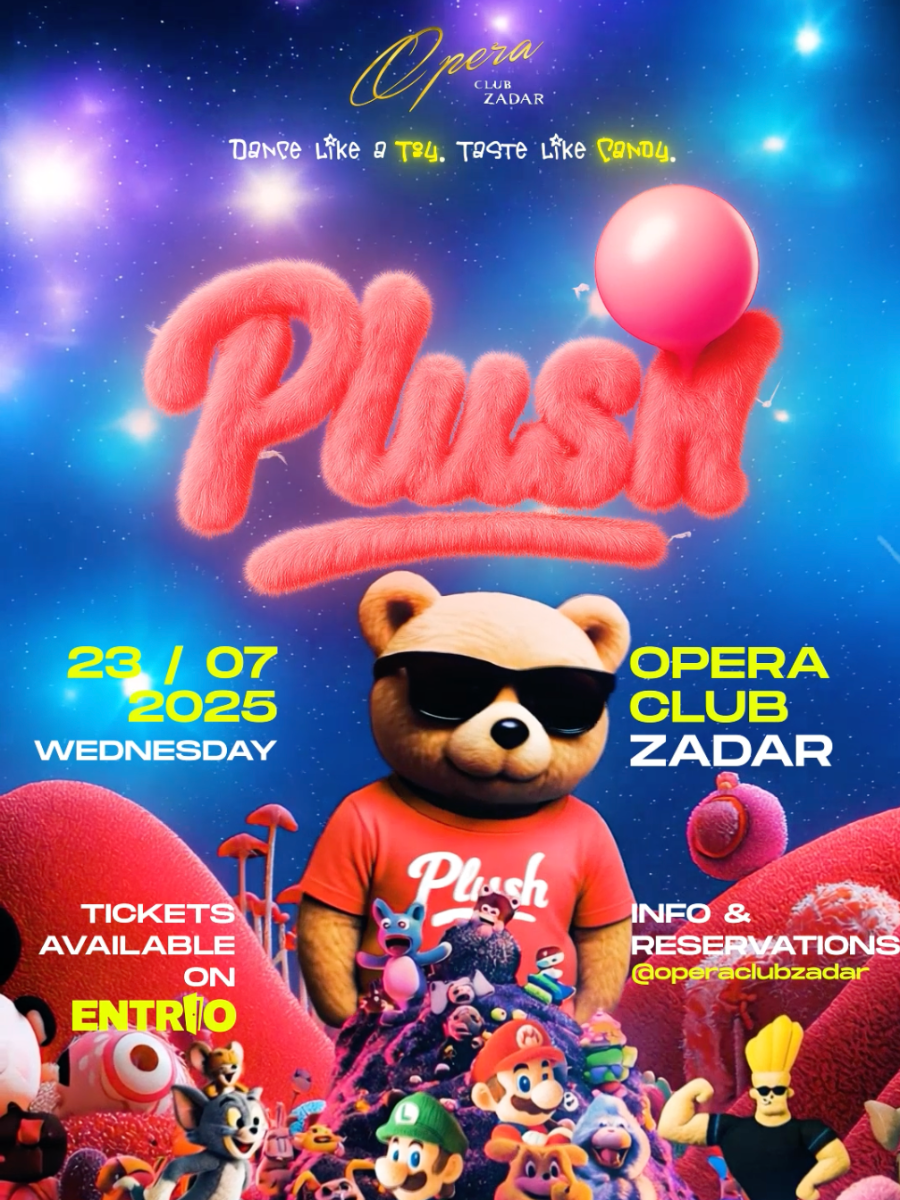 Ulaznice za PLUSH @ OPERA CLUB, ZADAR, Opera club Zadar, Zadar ...