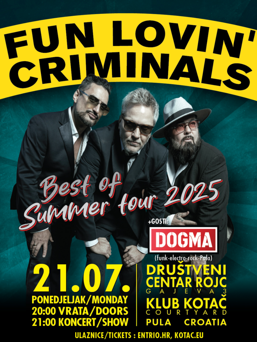 Ulaznice za Fun Lovin' Criminals, Društveni centar Rojc, Pula ...