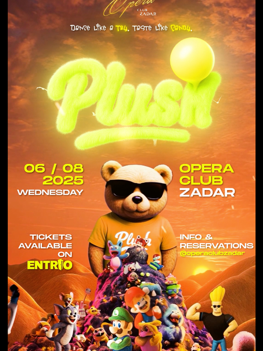 Tickets für PLUSH @ OPERA CLUB, ZADAR, Opera club Zadar, Zadar ...