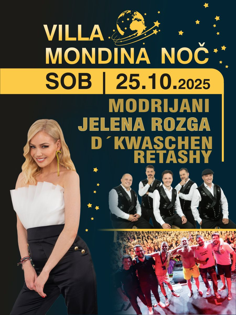 Tickets for VILLA MONDINA NOČ - MODRIJANI & JELENA ROZGA & D'KWASCHEN ...