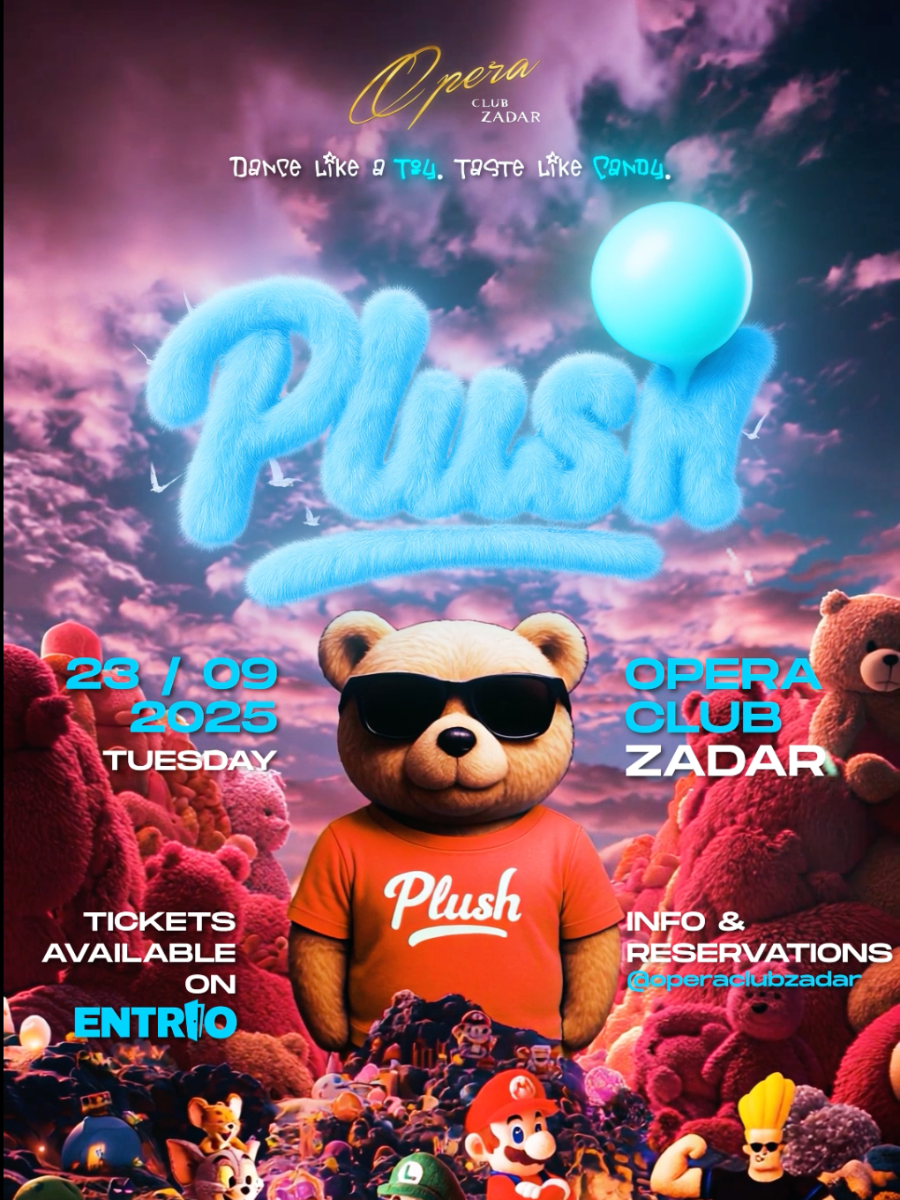 Ulaznice za PLUSH @ OPERA CLUB, ZADAR, Opera club Zadar, Zadar | Utorak ...