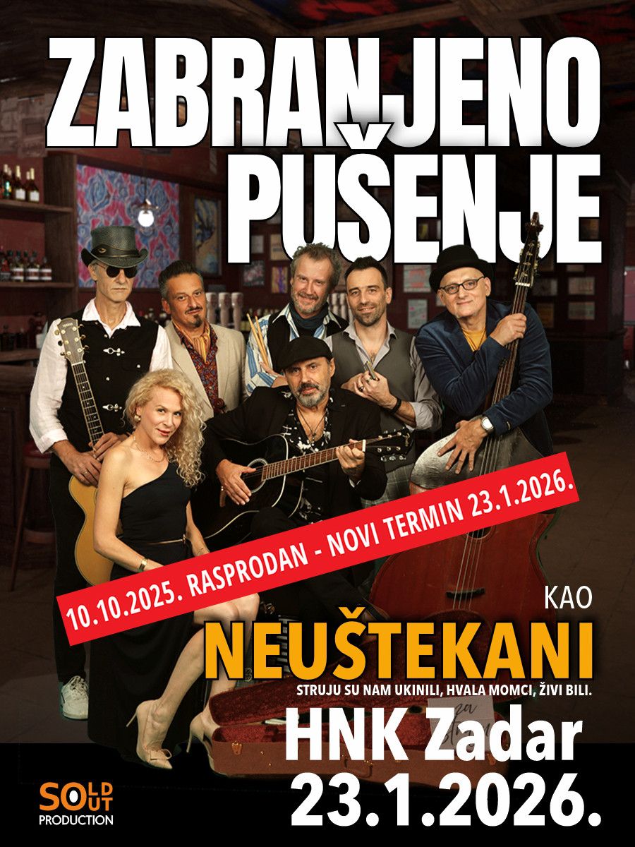 Ulaznice za ZABRANJENO PUŠENJE KAO NEUŠTEKANI @HNK ZADAR - NOVI TERMIN!, Hrvatsko narodno ...