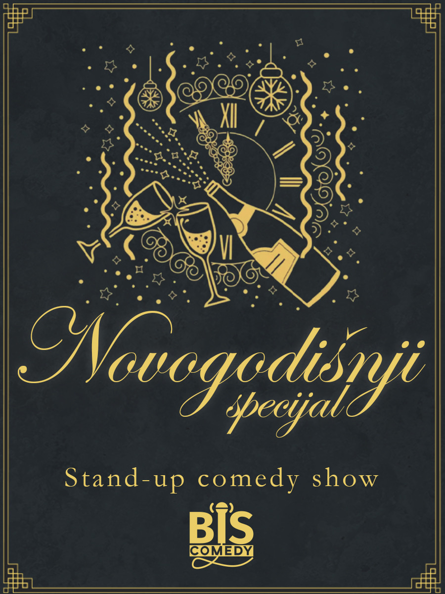 Tickets für "NOVOGODIŠNJI SPECIJAL" by BIS comedy, OUT Prvi kat, Zagreb ...