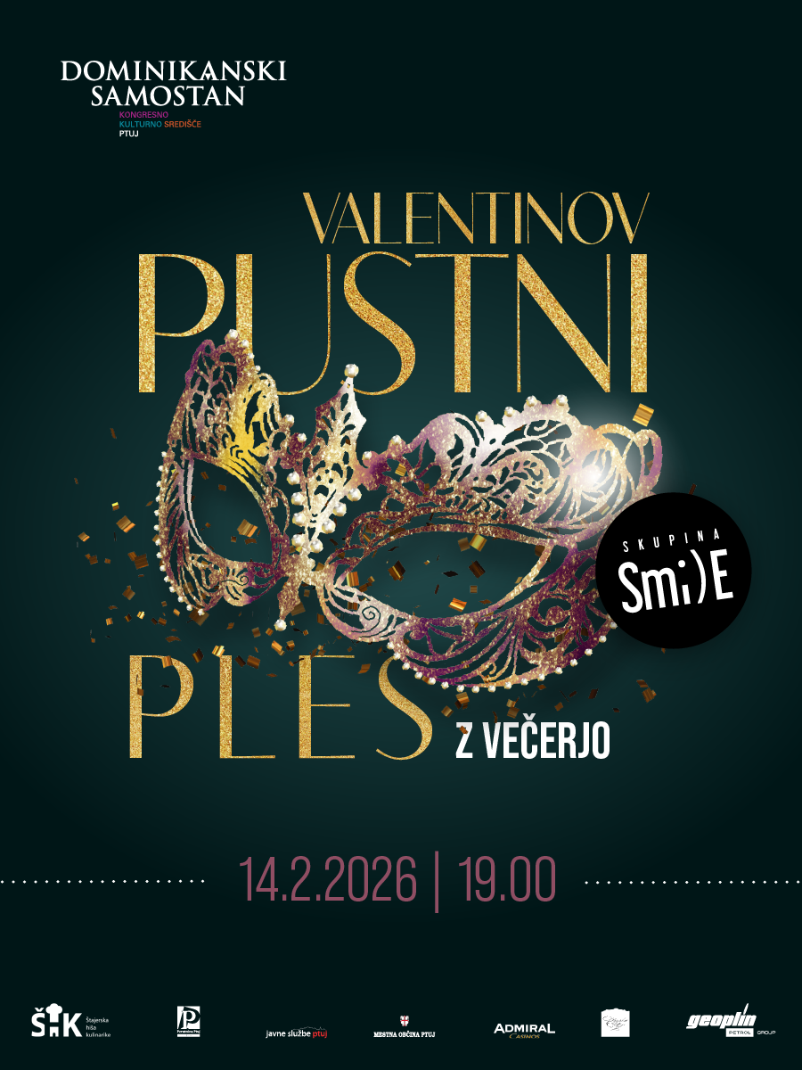 Vstopnice za VALENTINOV PUSTNI PLES Z VEČERJO V DOMINIKANSKEM SAMOSTANU ...