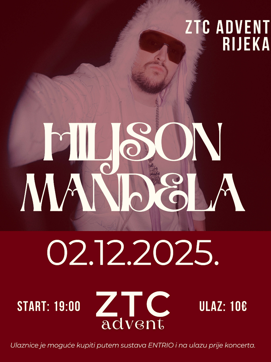 Ulaznice za HILJSON MANDELA - ZTC ADVENT, ZTC RIJEKA, Rijeka | Utorak ...