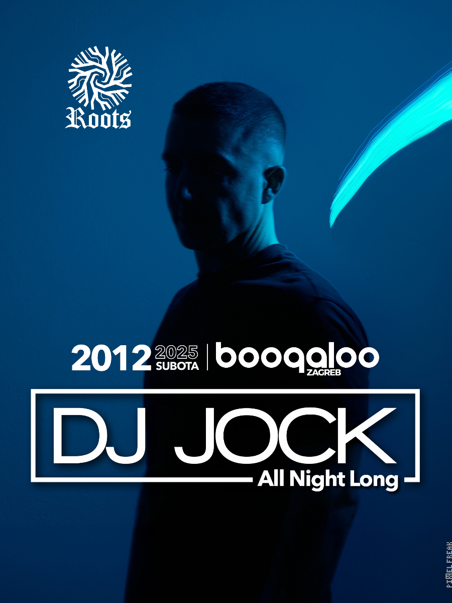 Tickets for DJ JOCK ALL NIGHT LONG, Klub Boogaloo, Zagreb | Saturday ...