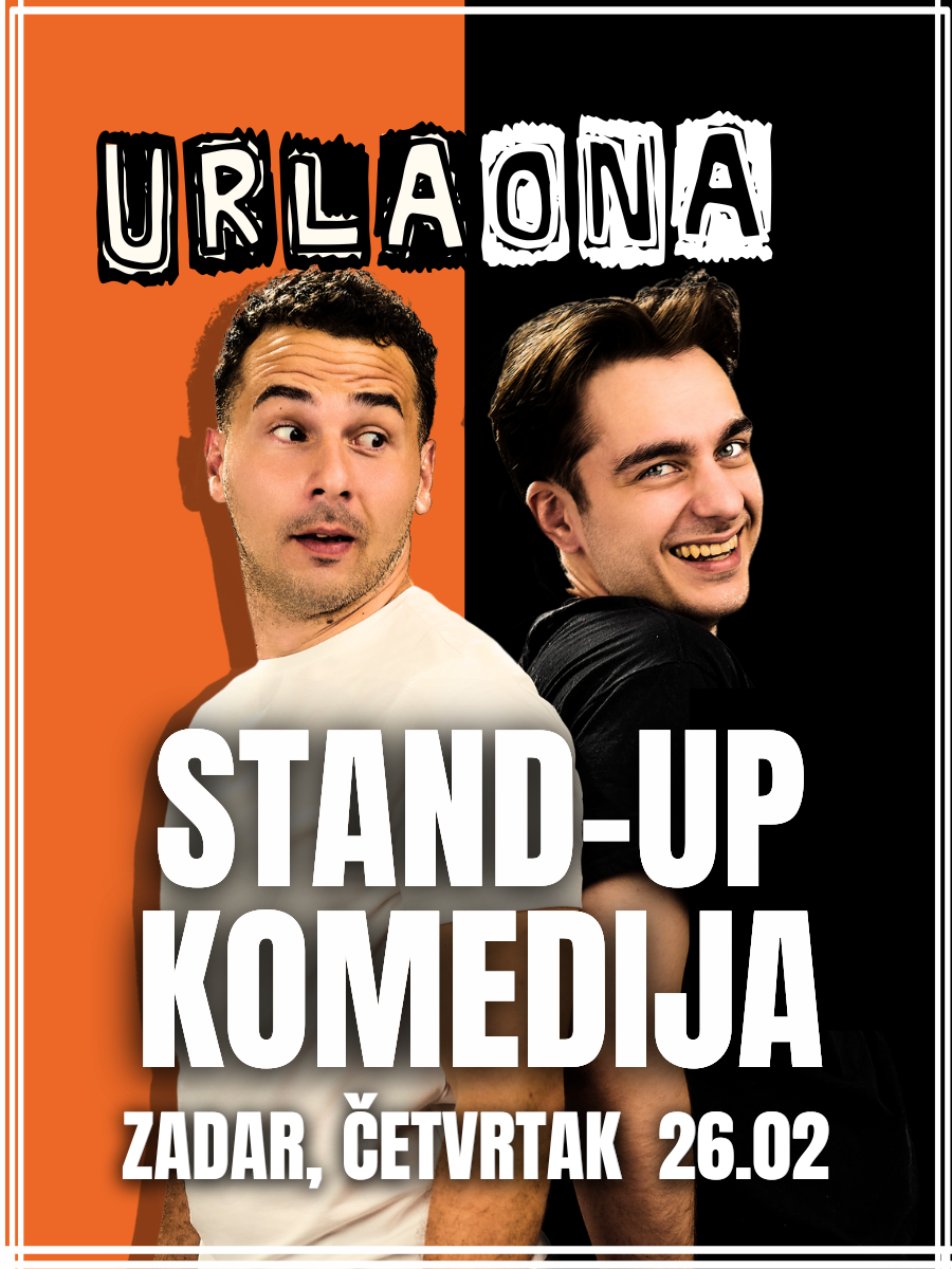 Vstopnice za ZADAR: URLAONA stand-up II Antonio i Leon, GUMA Bar, Zadar ...