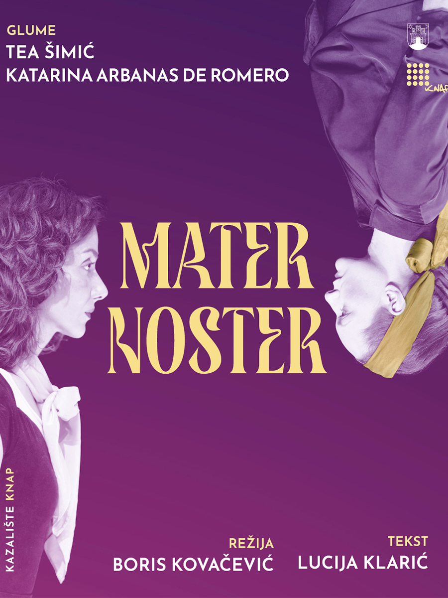 Vstopnice za MATER NOSTER, komedija, Split, DVORANA LORA, Split | Ponedeljek, 16.02.2026., 20 ...