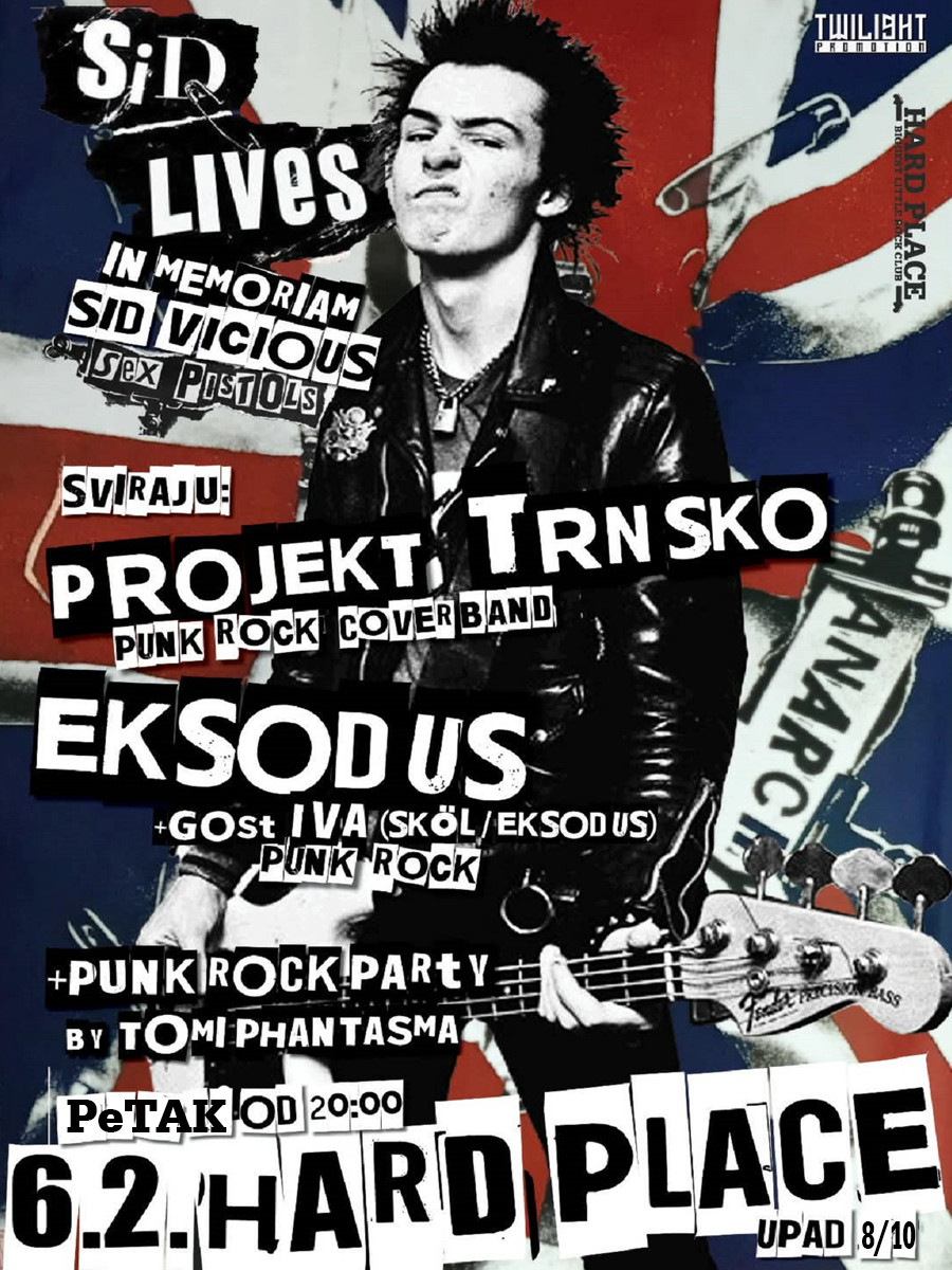 Vstopnice za SID LIVES In memoriam Sid Vicious - PROJEKT TRNSKO i ...
