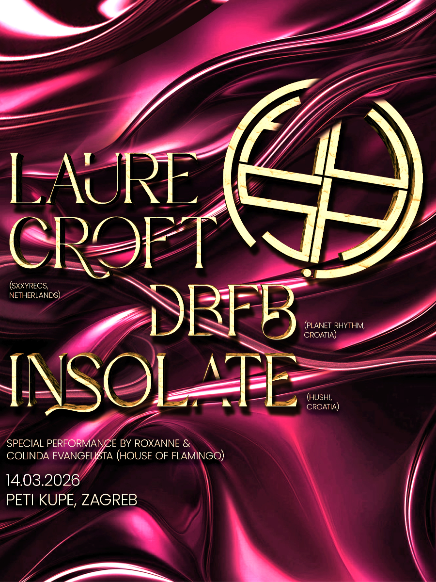 Vstopnice za HUSH! W/ LAURE CROFT (AMSTERDAM), DBFB, INSOLATE, Peti ...