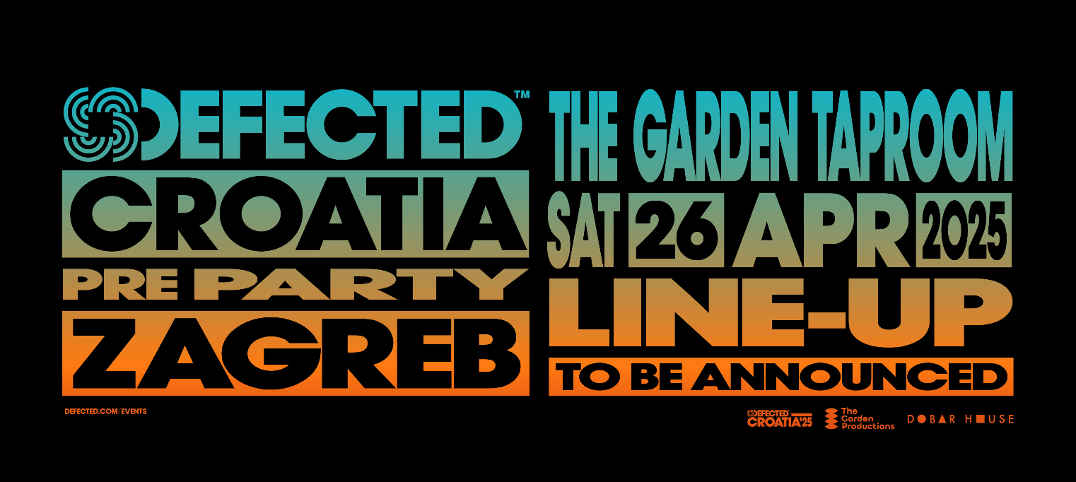 Tickets for Defected Croatia Festival - Pre-Party Zagreb, The Garden ...
